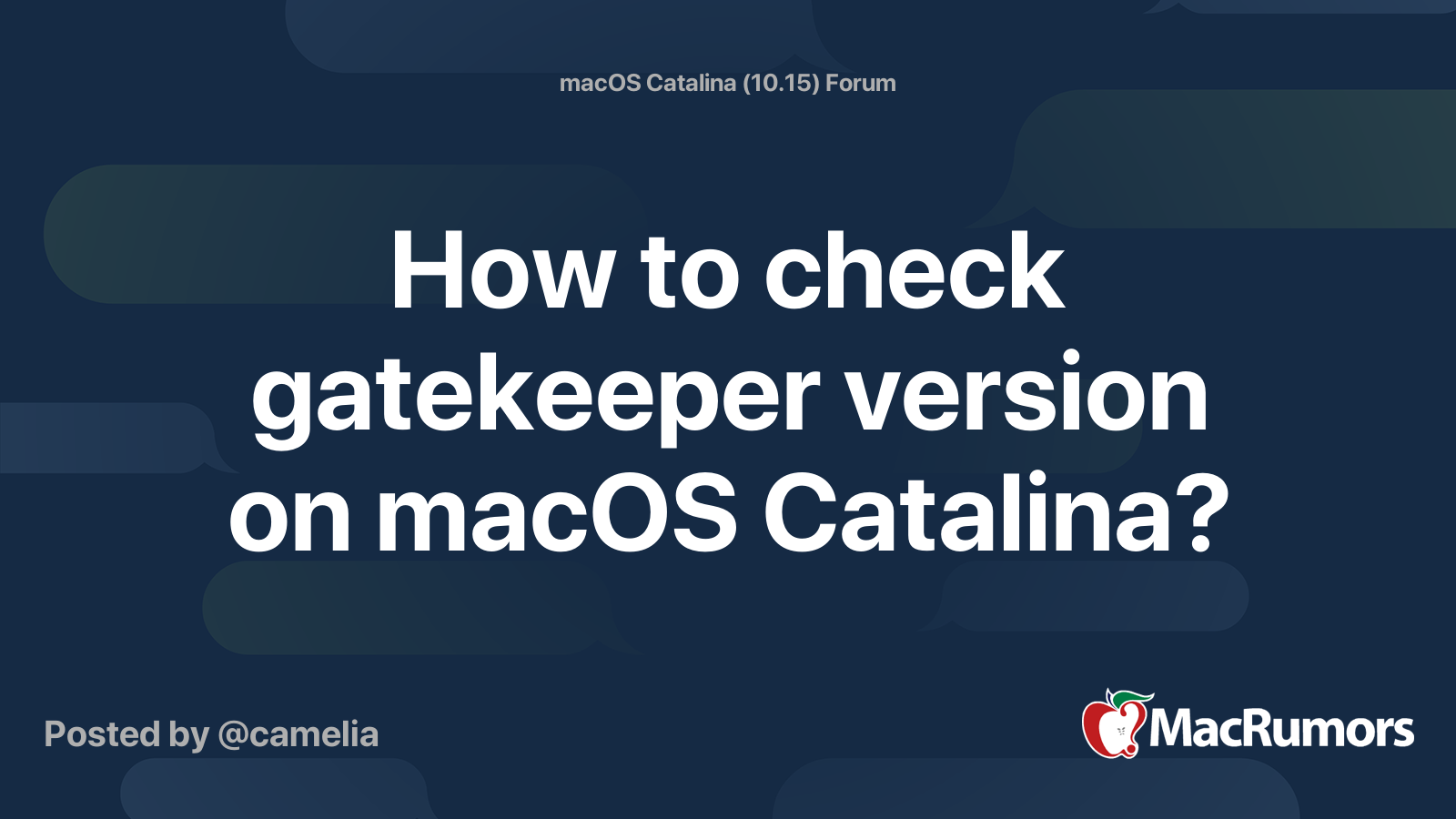 How to check gatekeeper version on macOS Catalina? | MacRumors Forums