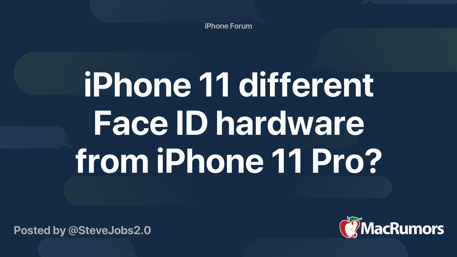 iPhone 11 different Face ID hardware from iPhone 11 Pro? | MacRumors Forums