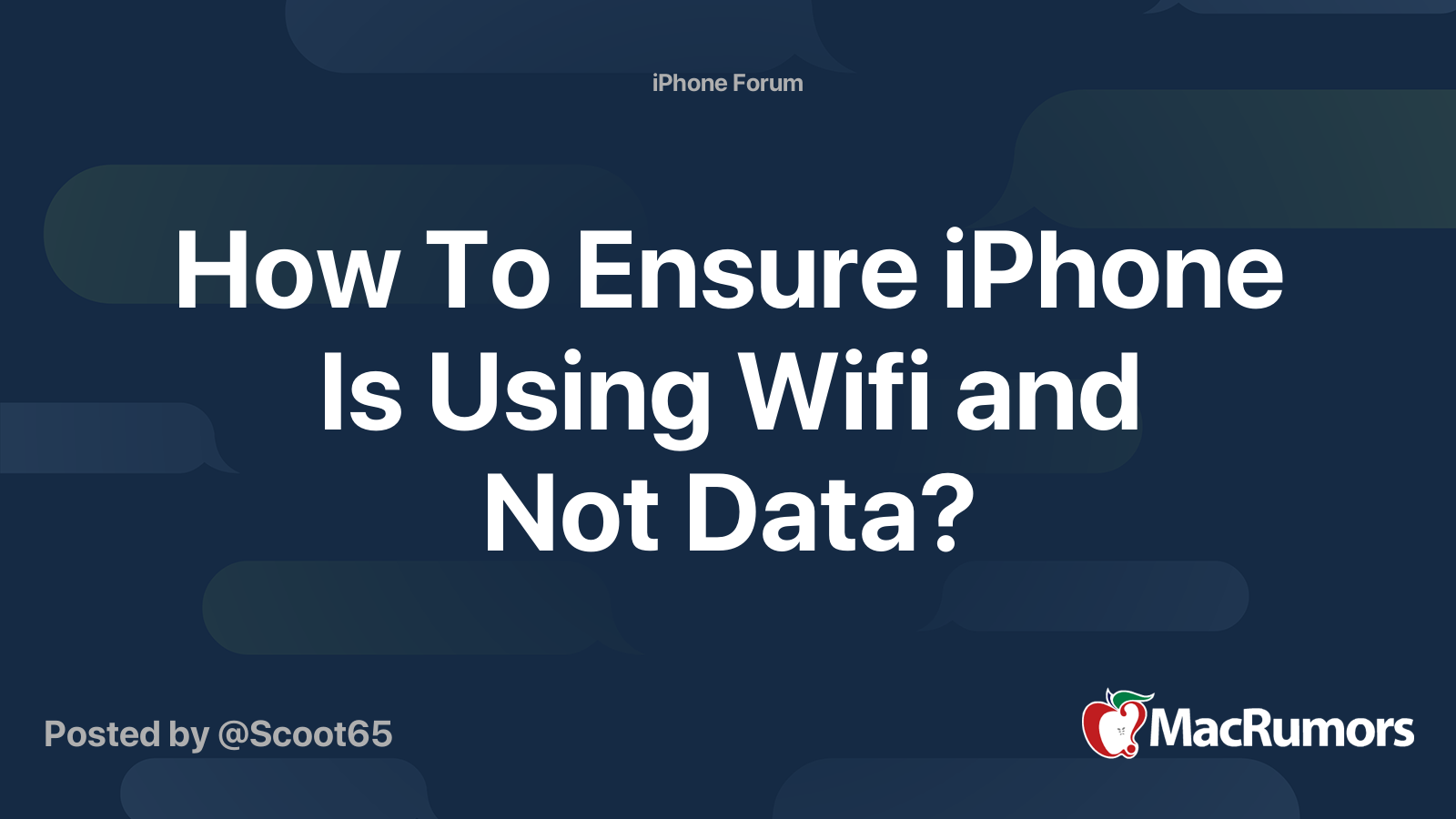 How To Ensure iPhone Is Using Wifi and Not Data? | MacRumors Forums