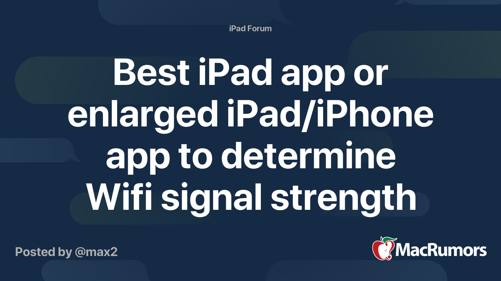 Best iPad app or enlarged iPad/iPhone app to determine Wifi signal ...
