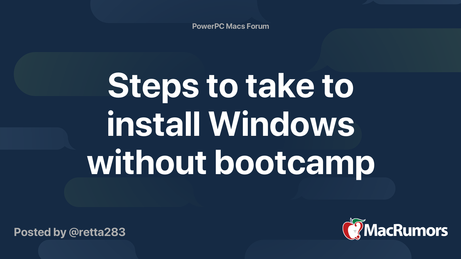 Steps to take to install Windows without bootcamp | MacRumors Forums
