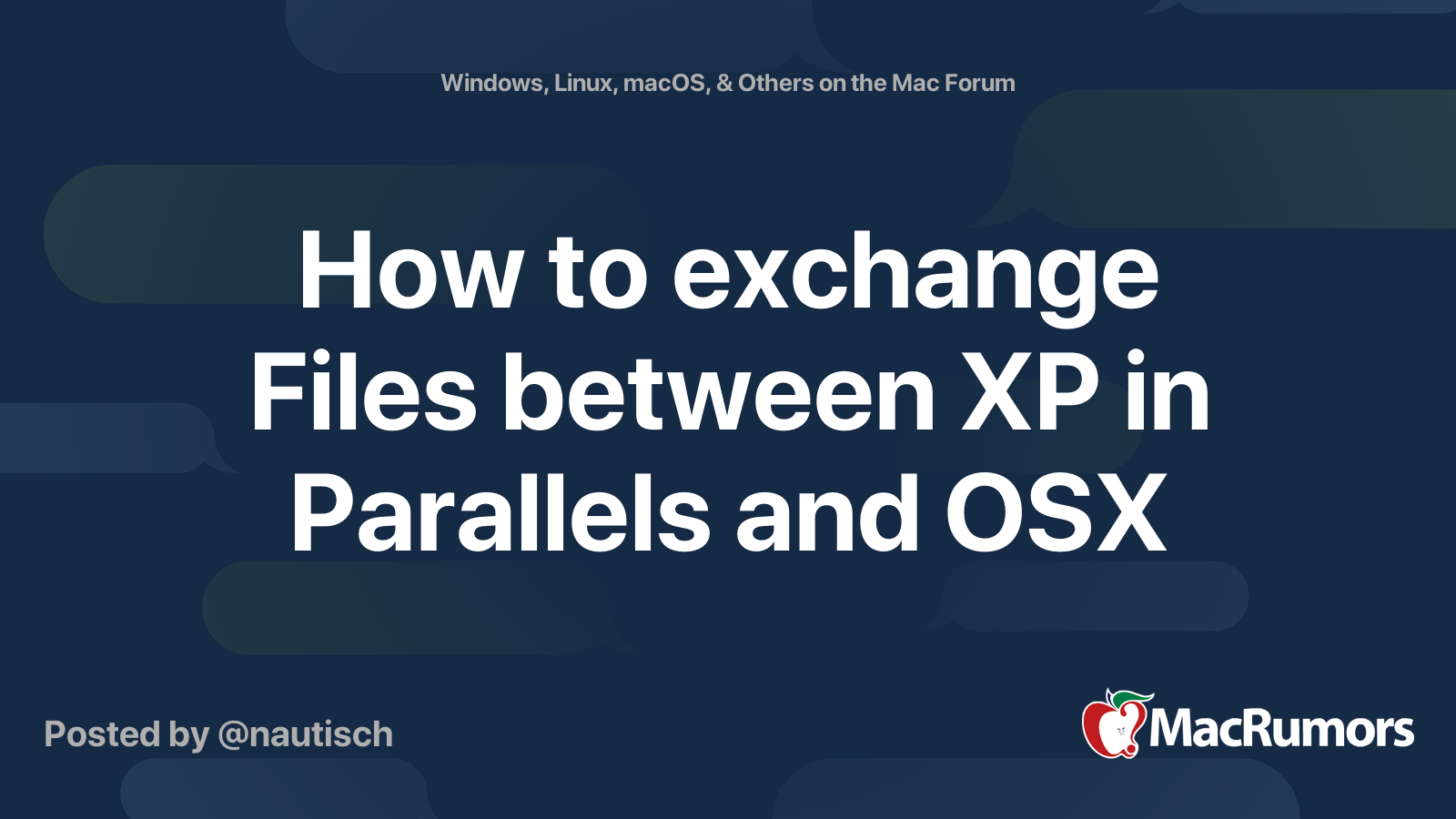 How to exchange Files between XP in Parallels and OSX | MacRumors Forums