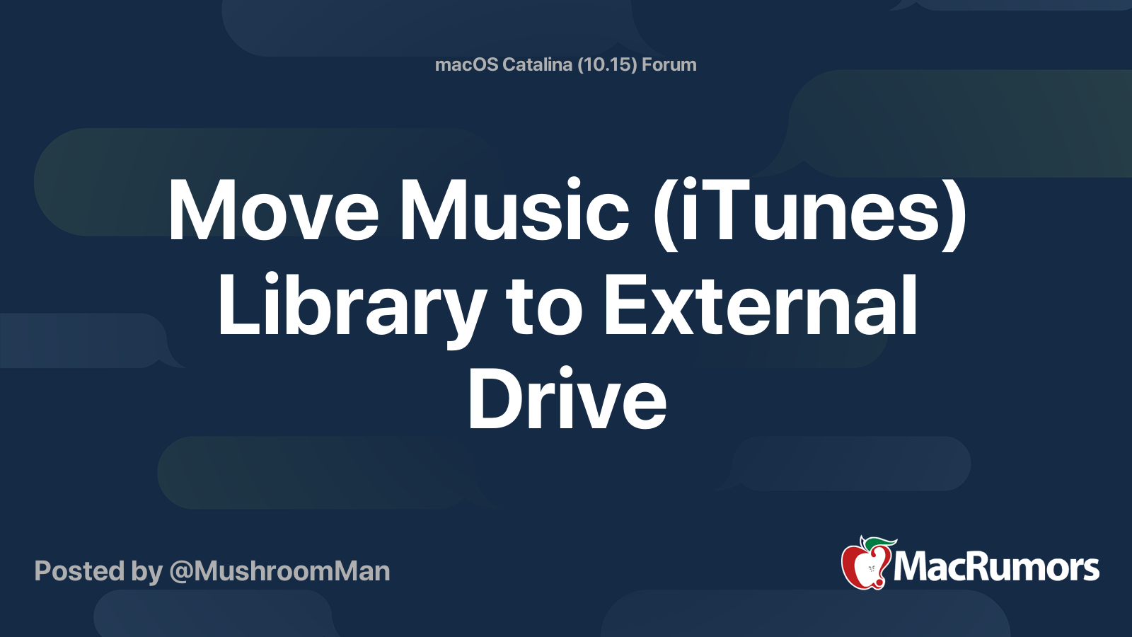 Move Music (iTunes) Library to External Drive | MacRumors Forums