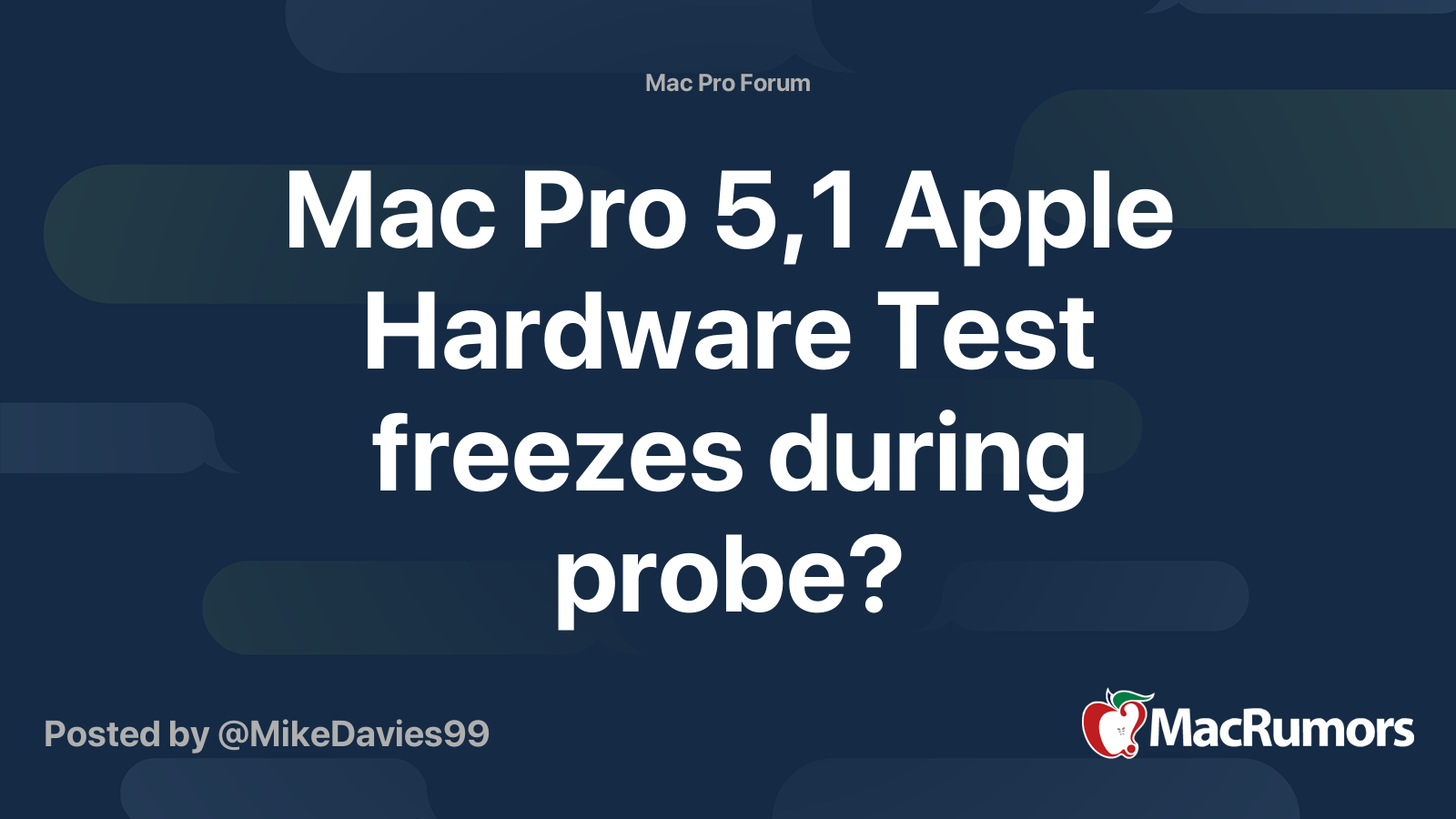 Mac Pro 51 Apple Hardware Test Freezes During Probe Macrumors Forums