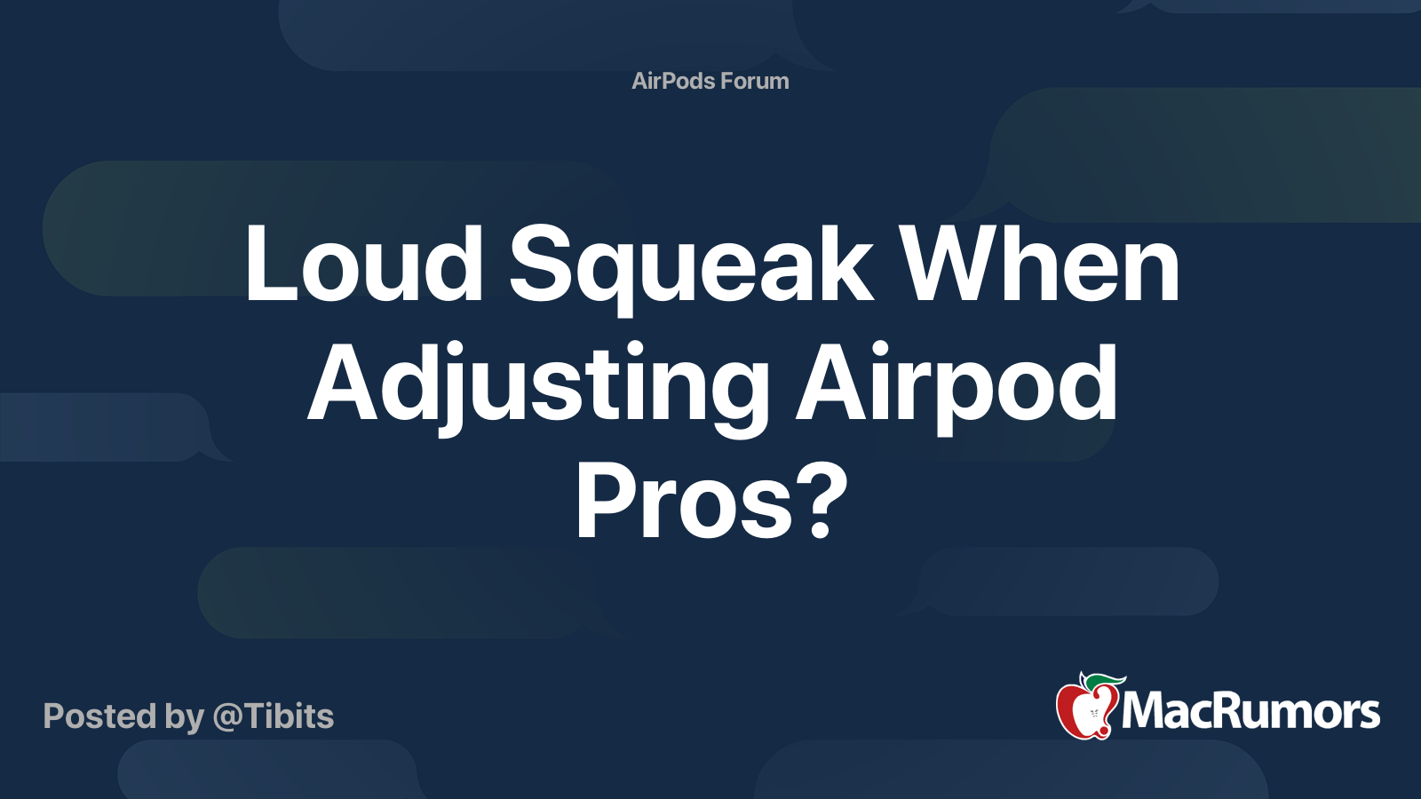 Loud Squeak When Adjusting Airpod Pros? | MacRumors Forums