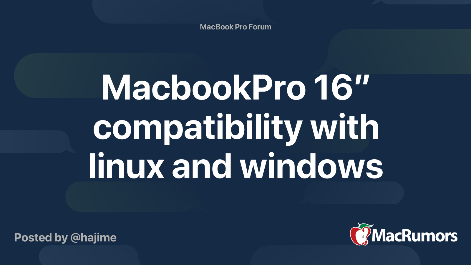 MacbookPro 16” compatibility with linux and windows | MacRumors Forums