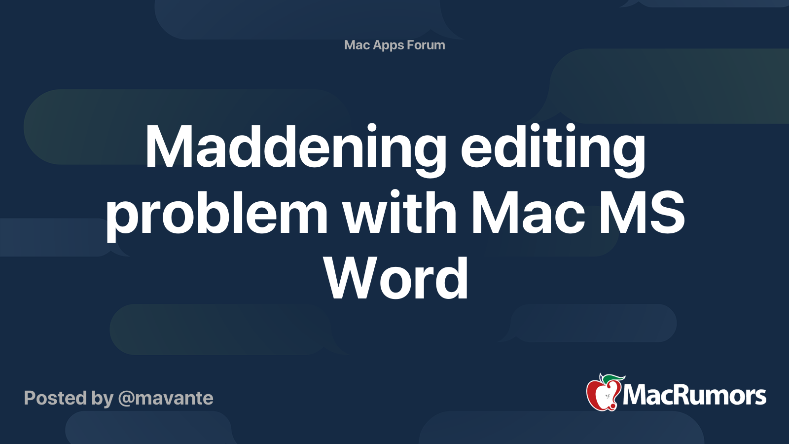 Maddening editing problem with Mac MS Word | MacRumors Forums
