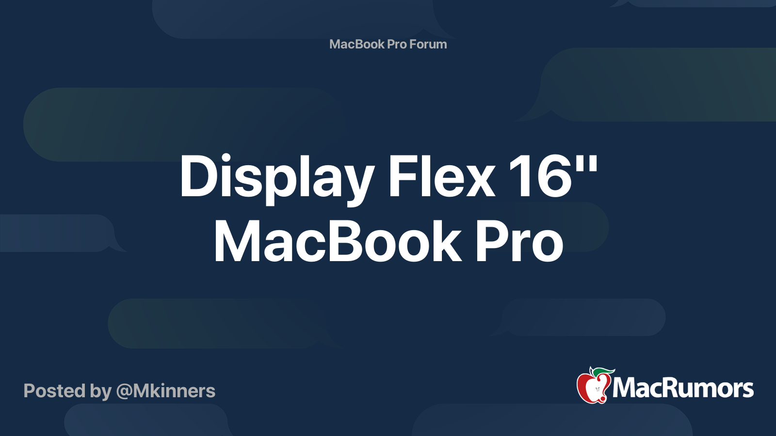 Display Flex 16" MacBook Pro | MacRumors Forums