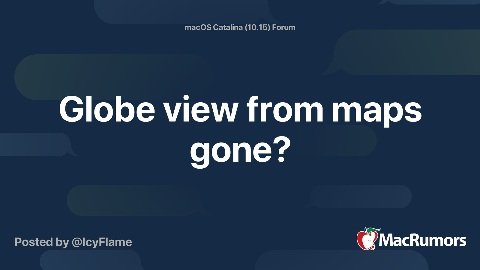 Globe view from maps gone? | MacRumors Forums