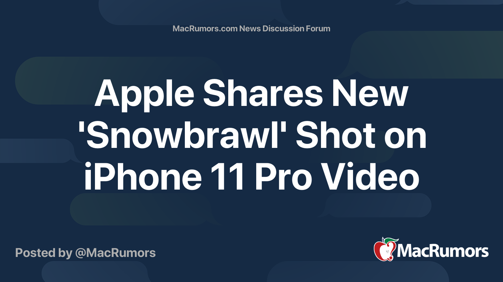 Apple Shares New 'Snowbrawl' Shot on iPhone 11 Pro Video | MacRumors Forums