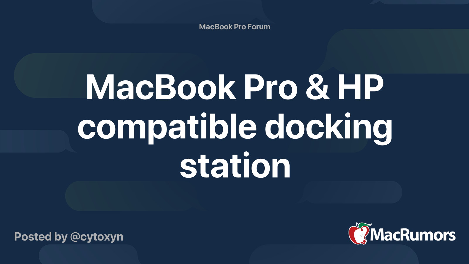 MacBook Pro & HP compatible docking station | MacRumors Forums