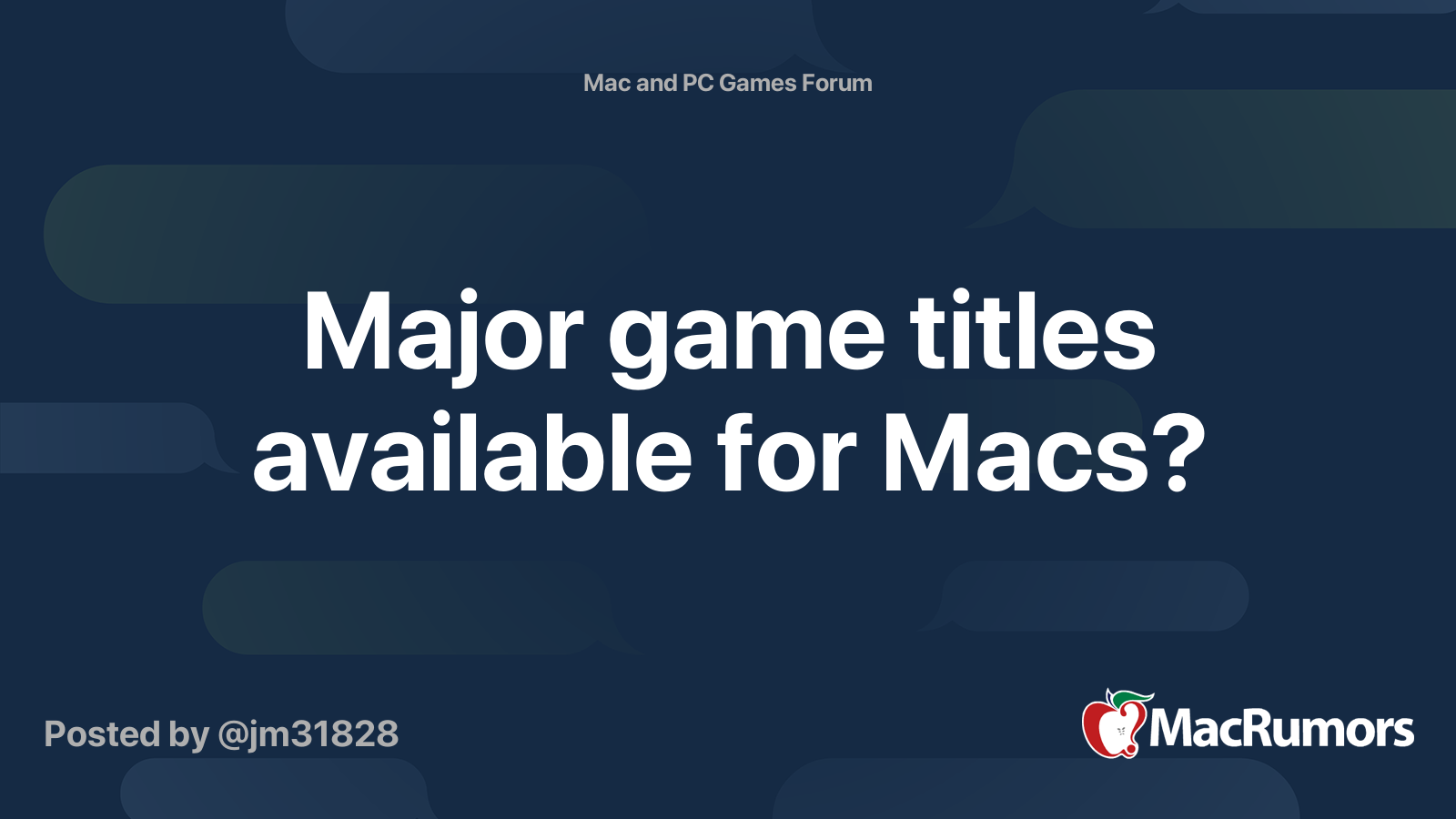 Major game titles available for Macs? | MacRumors Forums