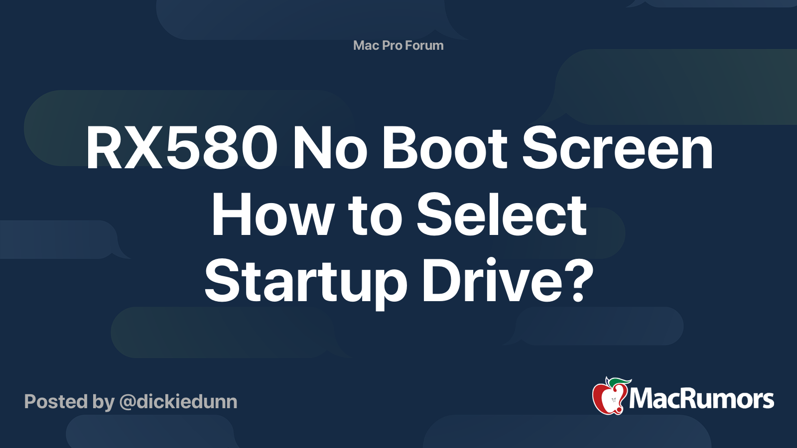 RX580 No Boot Screen How to Select Startup Drive? | MacRumors Forums
