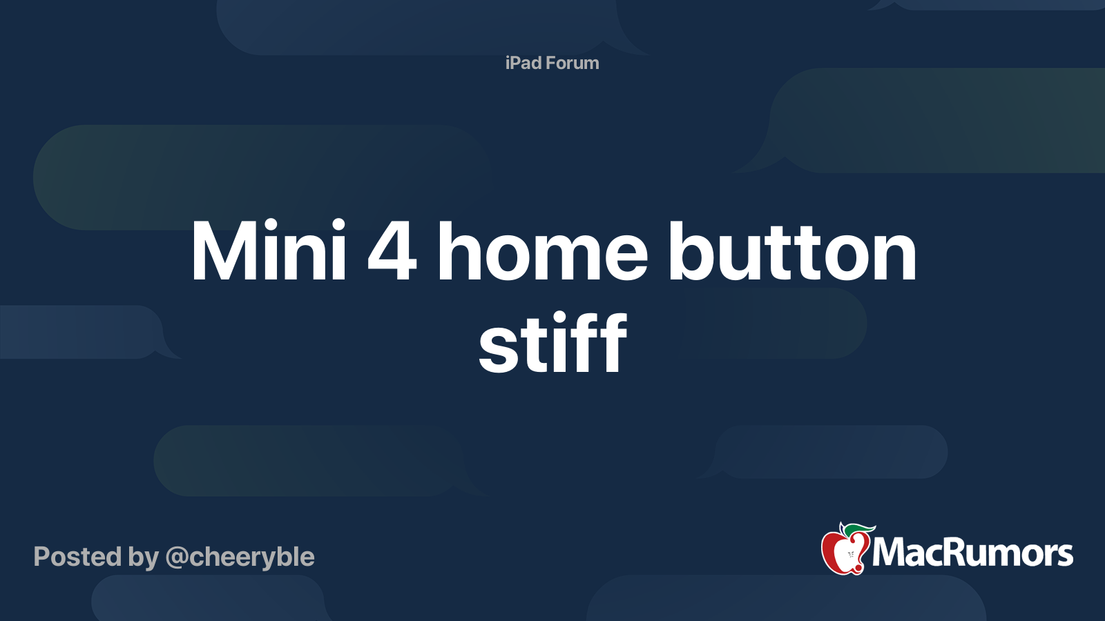 Mini 4 home button stiff | MacRumors Forums