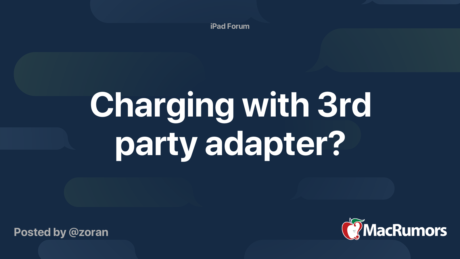 Charging with 3rd party adapter? | MacRumors Forums