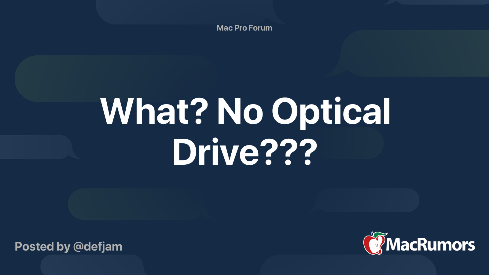 What? No Optical Drive??? | MacRumors Forums