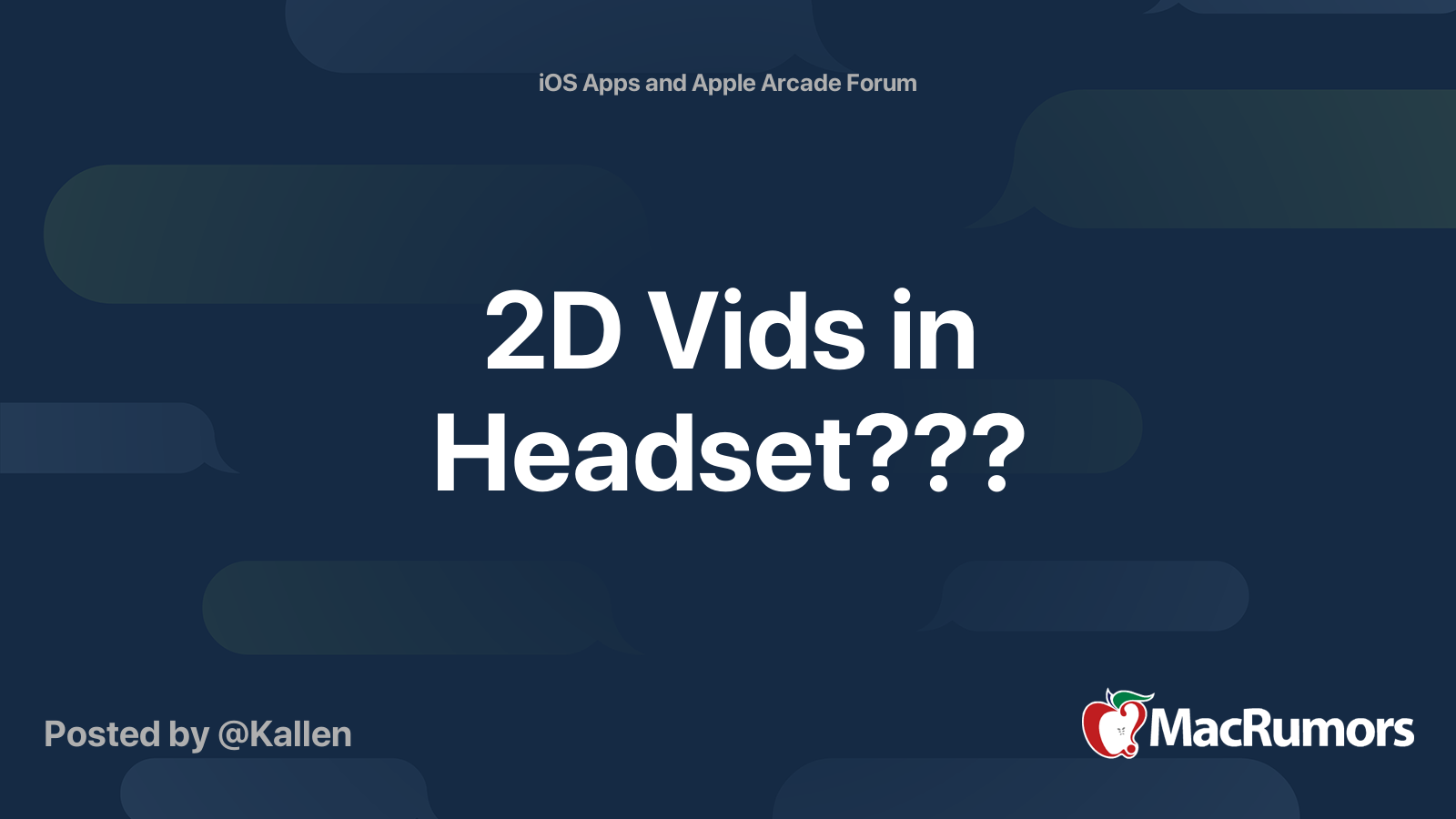 2D Vids in Headset??? | MacRumors Forums