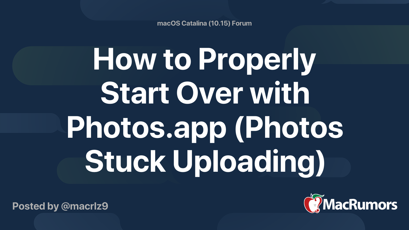 How to Properly Start Over with Photos.app (Photos Stuck Uploading) | MacRumors Forums