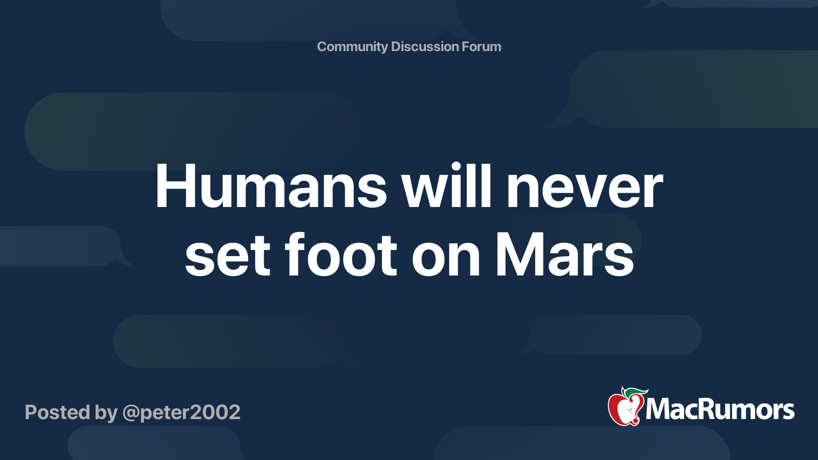 Humans will never set foot on Mars | MacRumors Forums