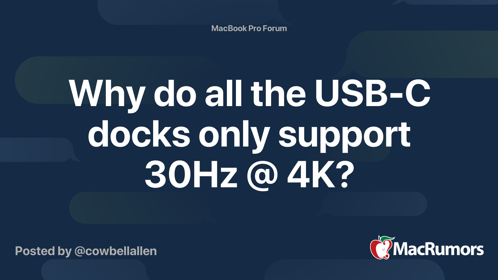 Why do all the USB-C docks only support 30Hz @ 4K? | MacRumors Forums