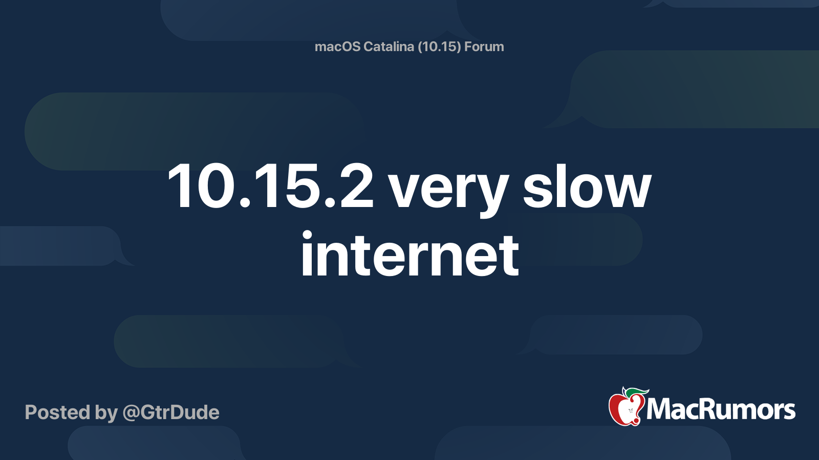 10.15.2 very slow internet | MacRumors Forums