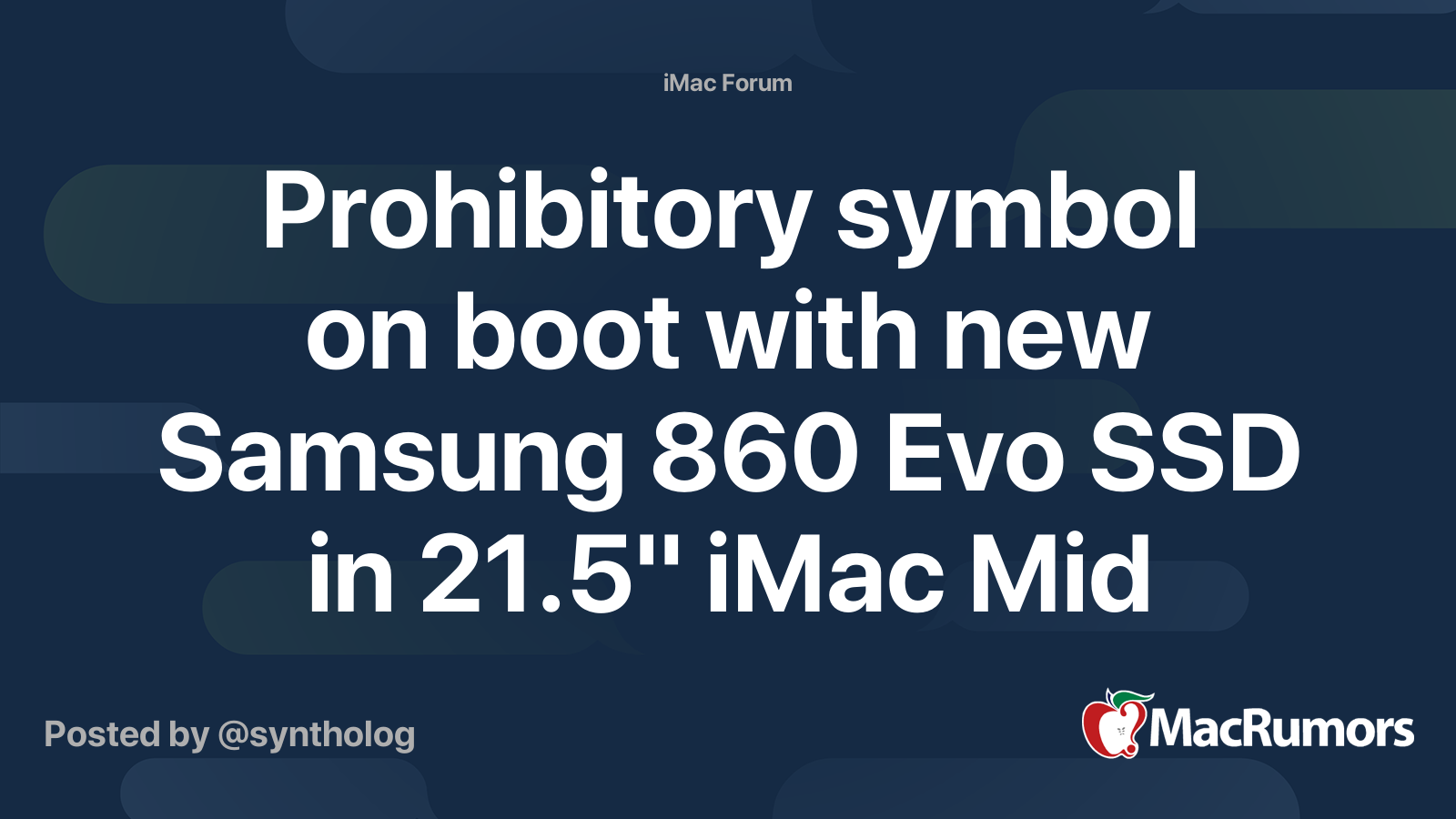 Prohibitory symbol on boot with new Samsung 860 Evo SSD in 21.5" iMac ...