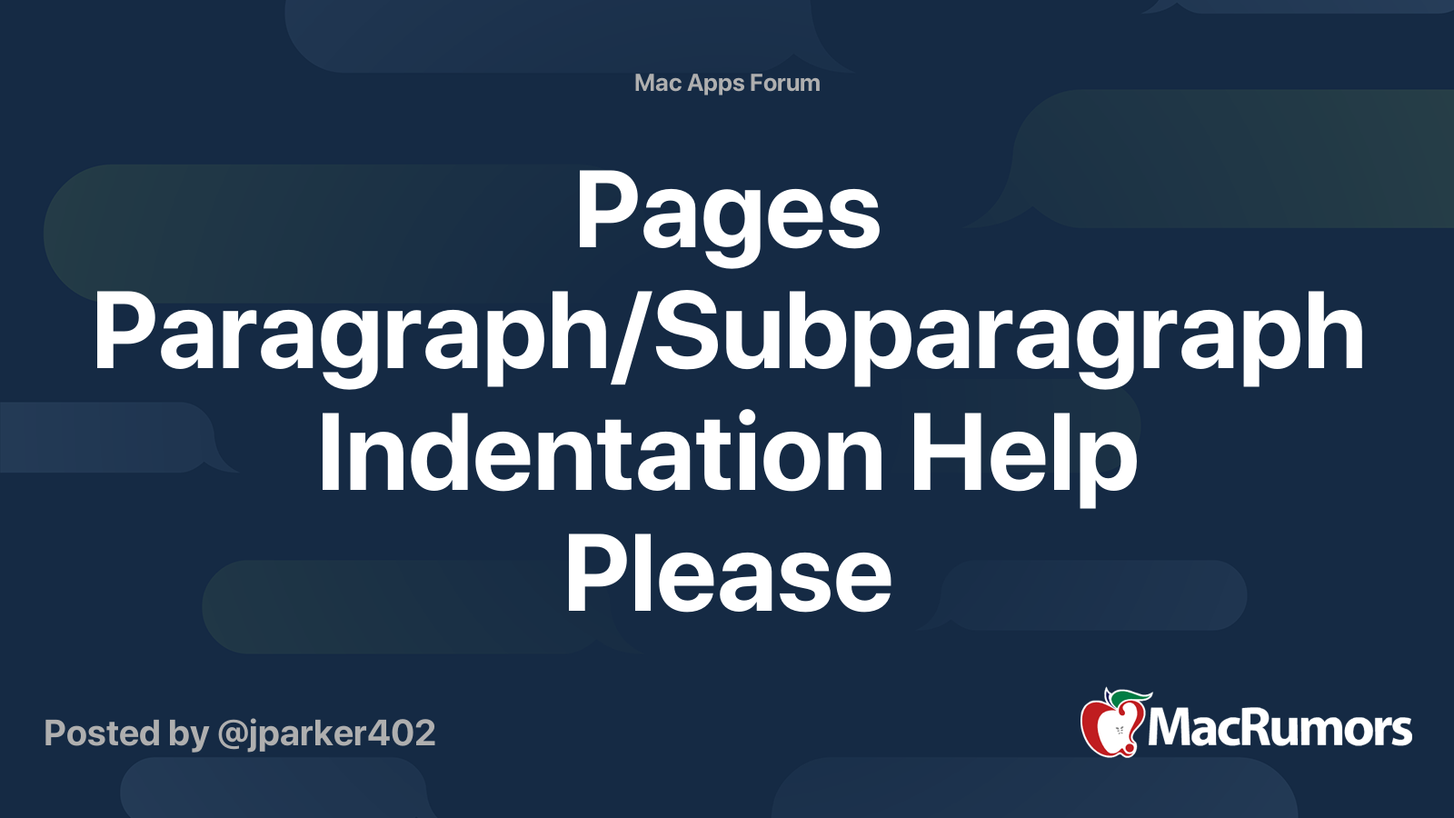 Pages Paragraph/Subparagraph Indentation Help Please | MacRumors Forums