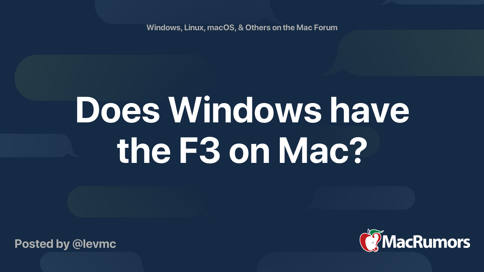 Does Windows have the F3 on Mac? | MacRumors Forums