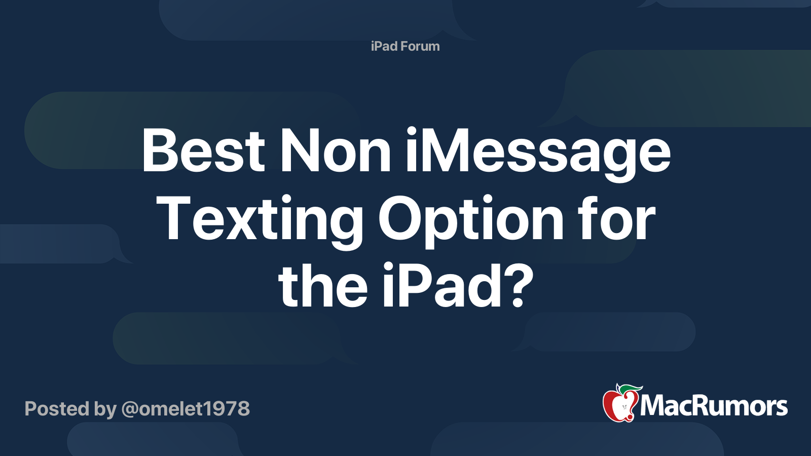 Best Non iMessage Texting Option for the iPad? | MacRumors Forums