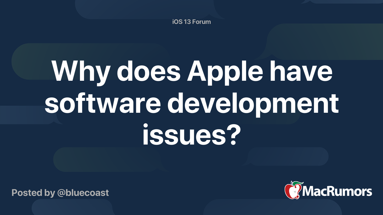 Why does Apple have software development issues? | MacRumors Forums