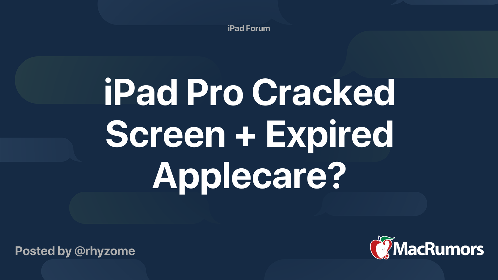 iPad Pro Cracked Screen + Expired Applecare? | MacRumors Forums
