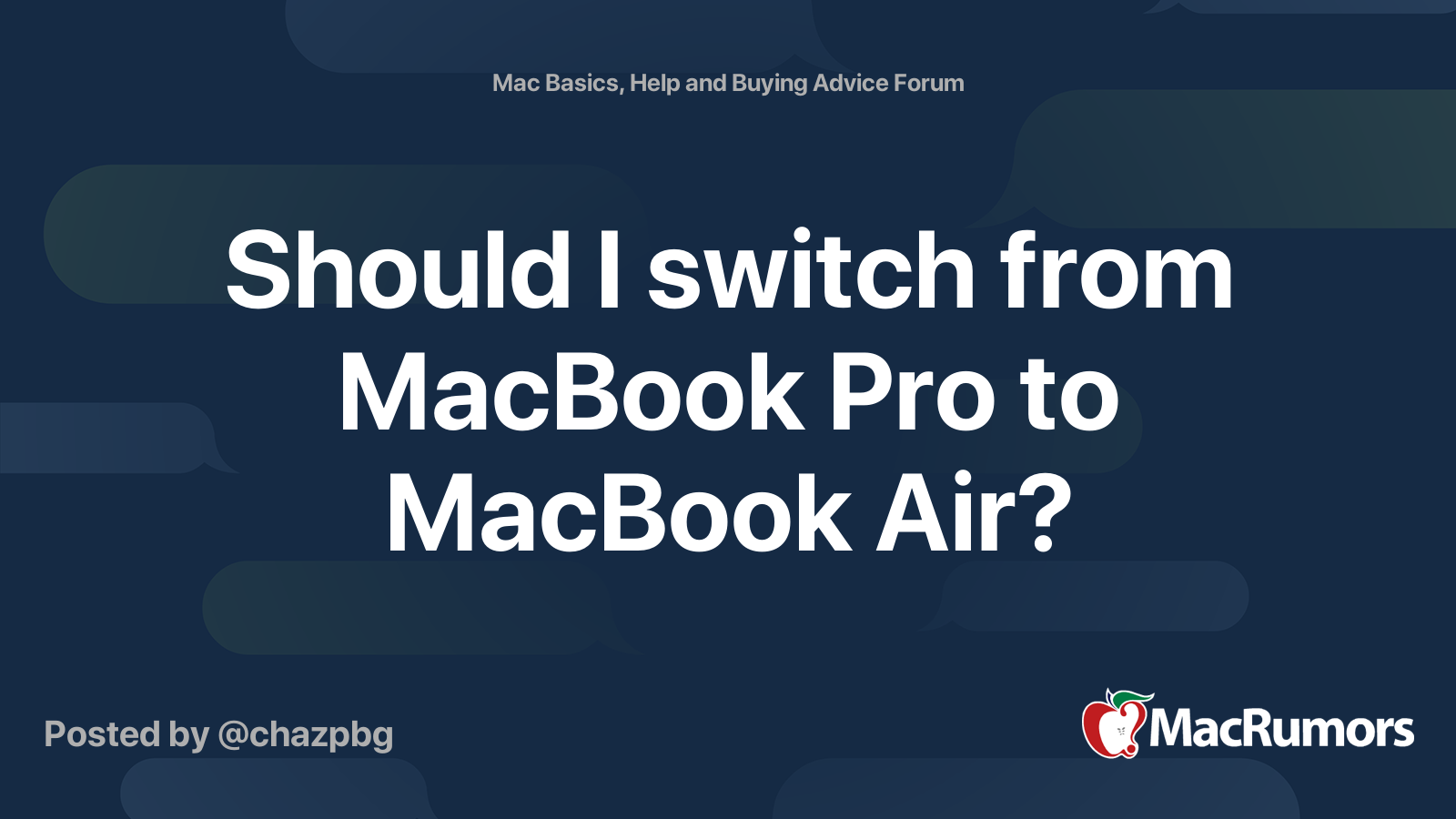 Should I switch from MacBook Pro to MacBook Air? | MacRumors Forums