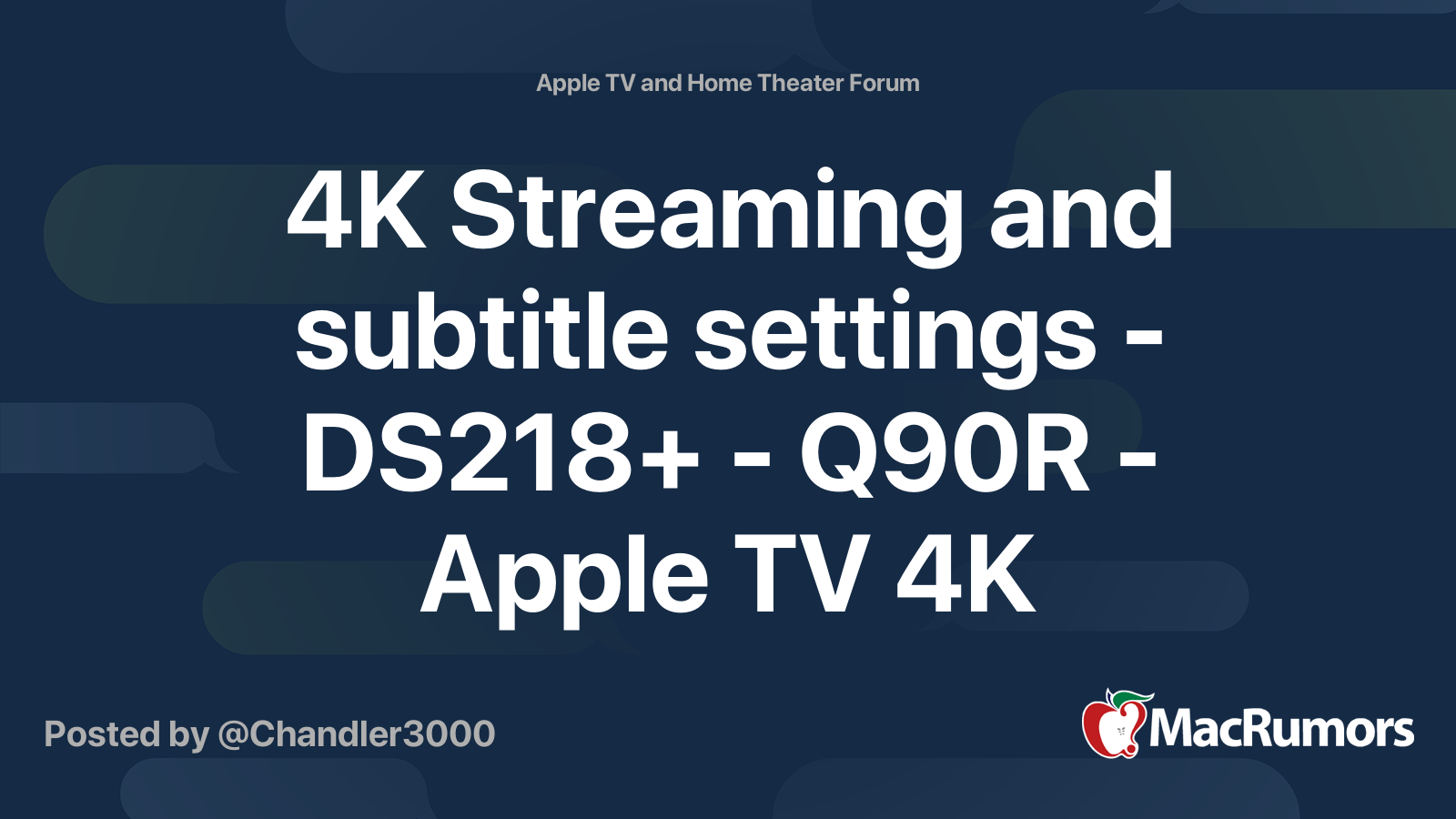 4K Streaming and subtitle settings - DS218+ - Q90R - Apple TV 4K | MacRumors Forums