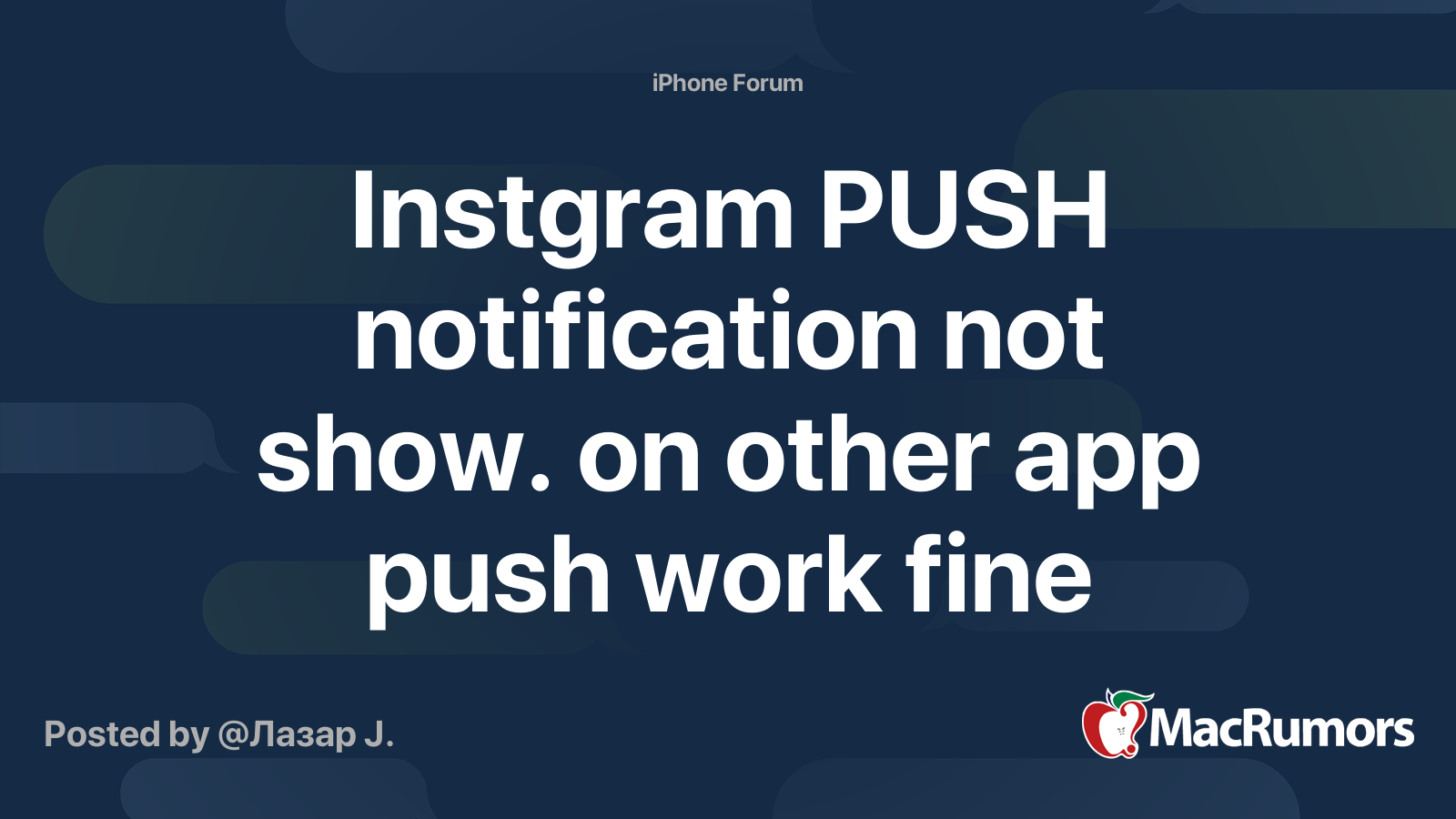 Instgram PUSH notification not show. on other app push work fine | MacRumors Forums