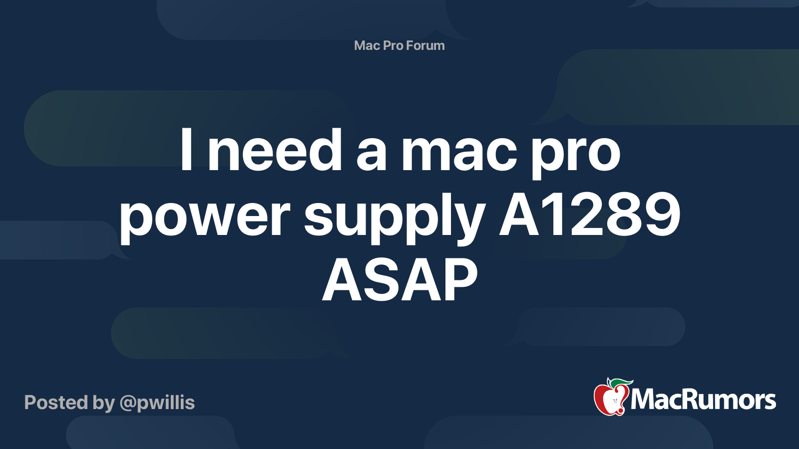 I need a mac pro power supply A1289 ASAP | MacRumors Forums