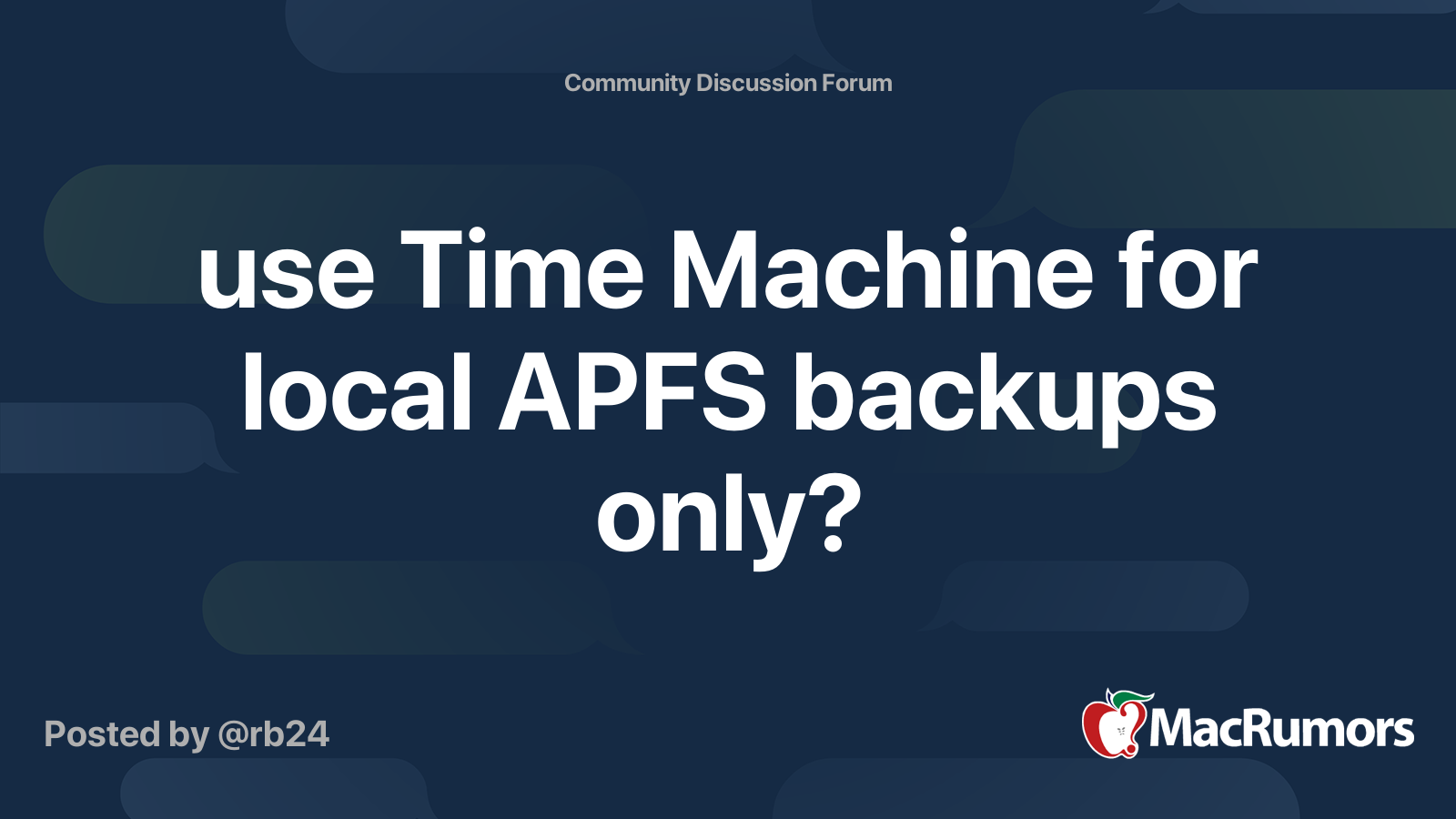 use Time Machine for local APFS backups only? | MacRumors Forums