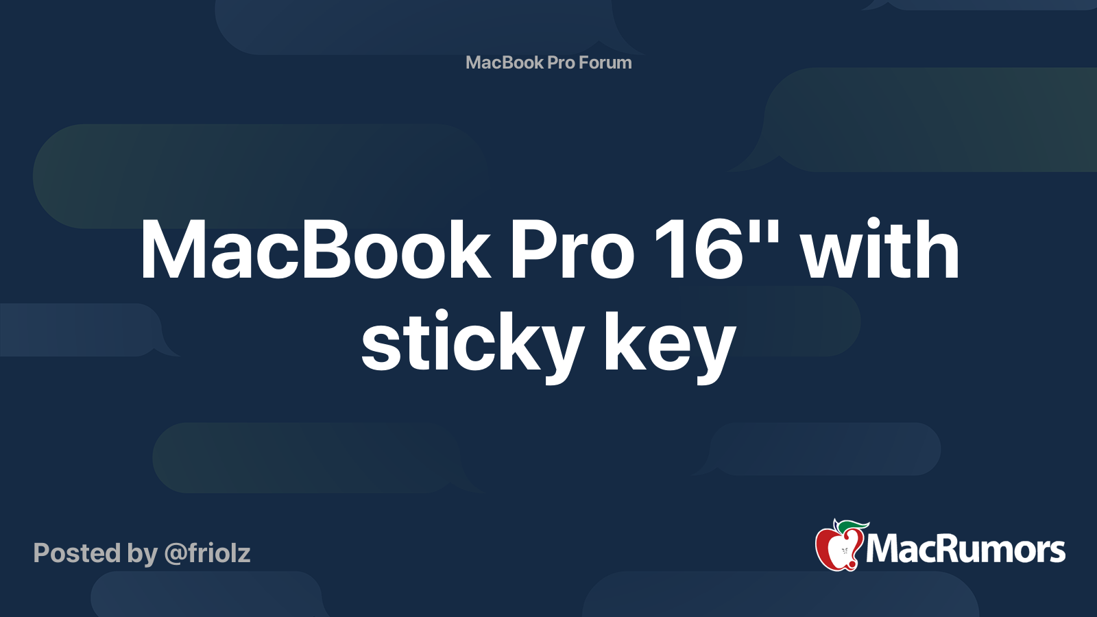 MacBook Pro 16" with sticky key | MacRumors Forums