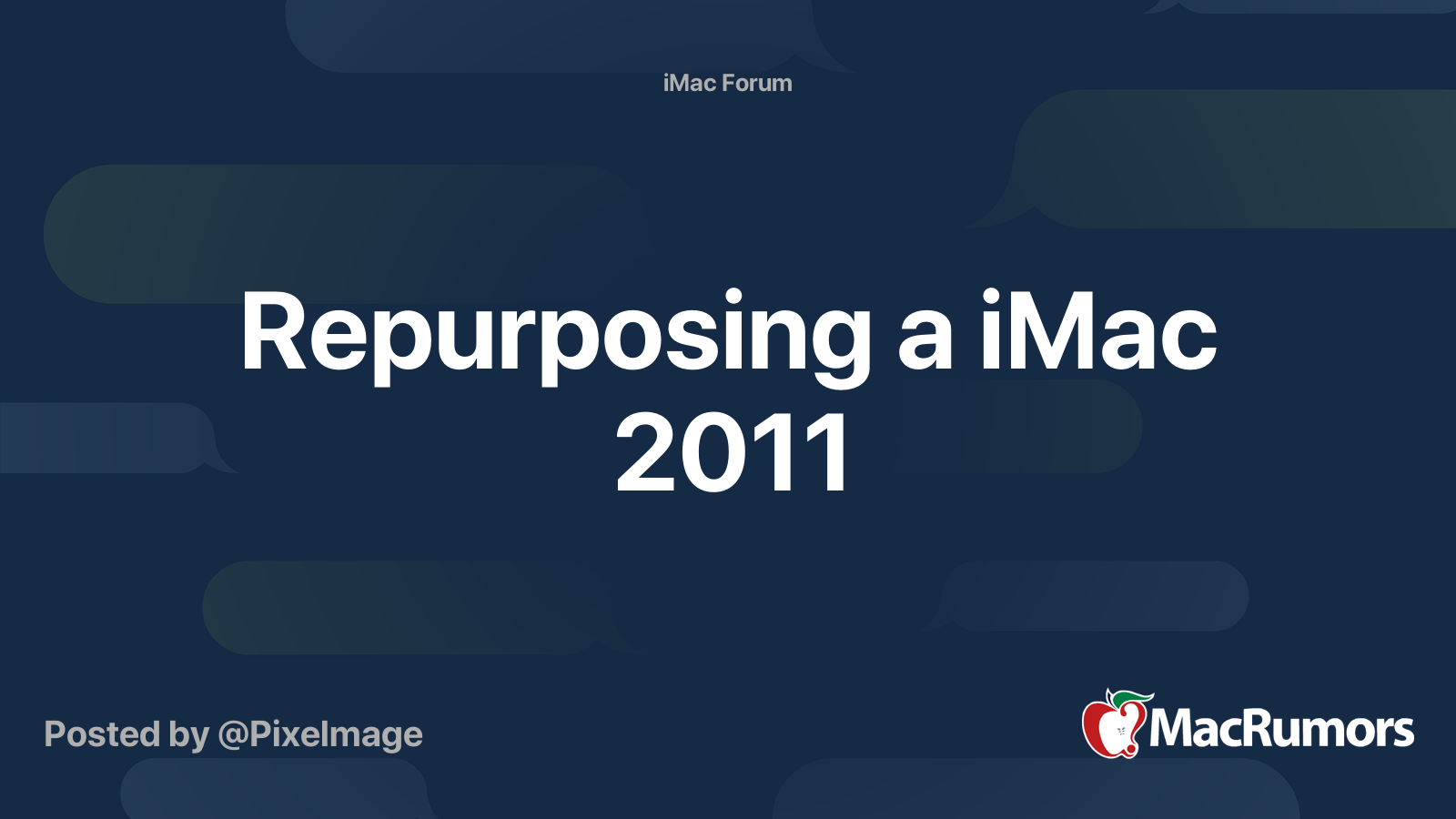 Repurposing a iMac 2011 | MacRumors Forums