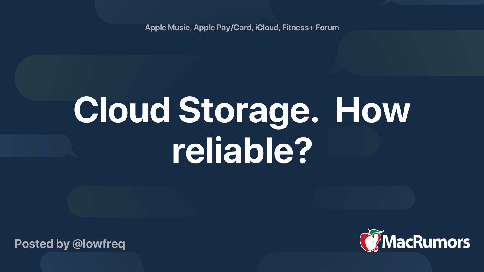 Cloud Storage. How reliable? | MacRumors Forums
