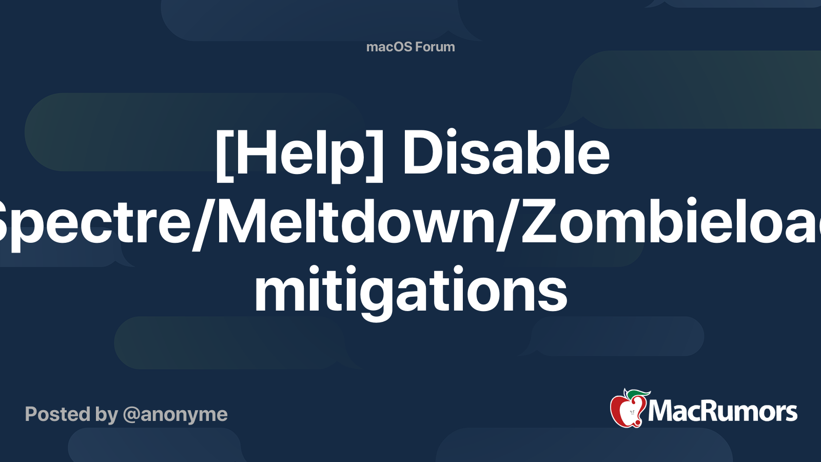 [Help] Disable Spectre/Meltdown/Zombieload mitigations | MacRumors Forums
