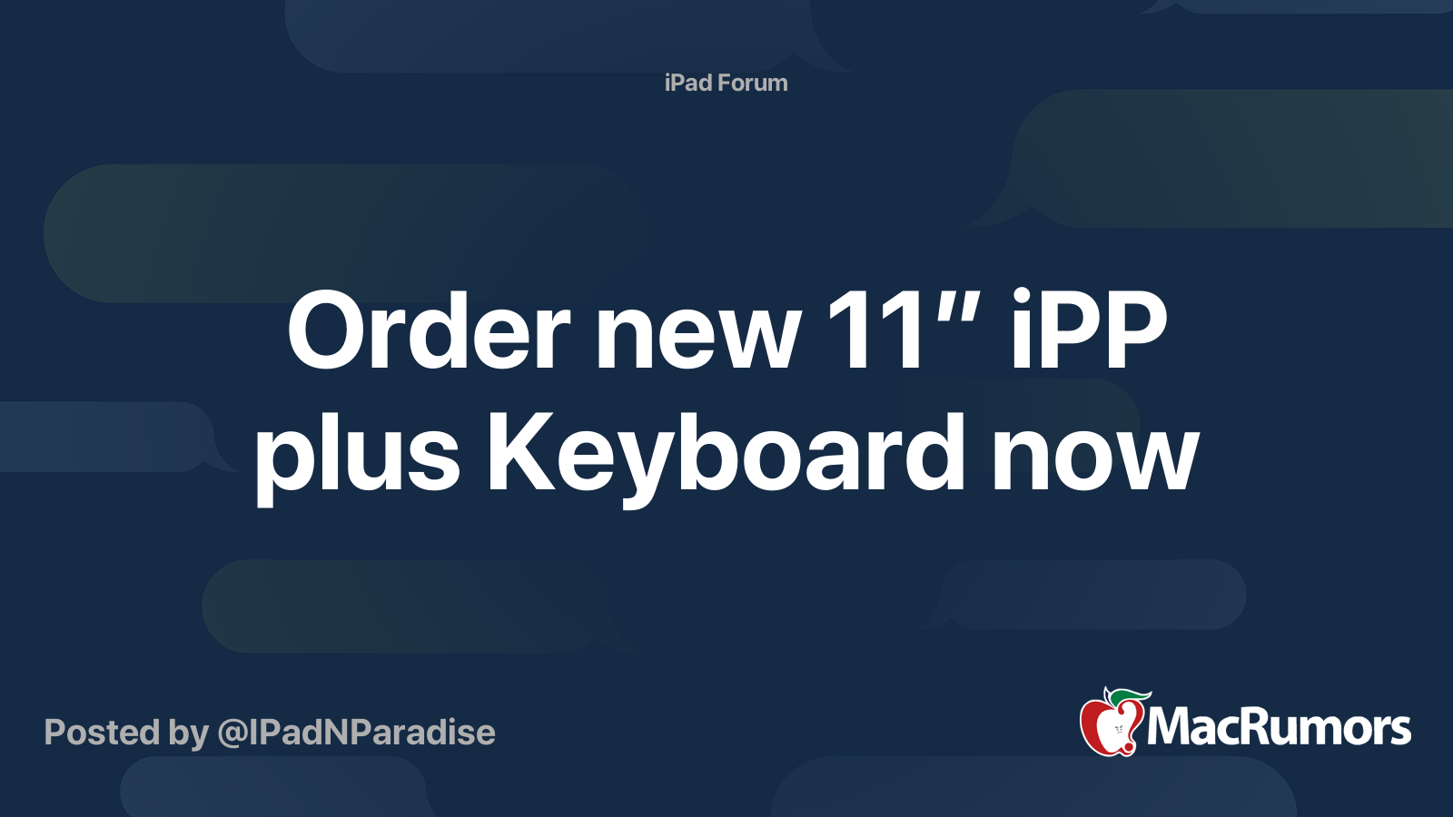 Order new 11” iPP plus Keyboard now | MacRumors Forums