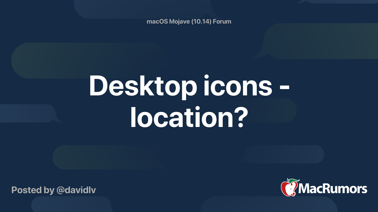 Desktop icons - location? | MacRumors Forums