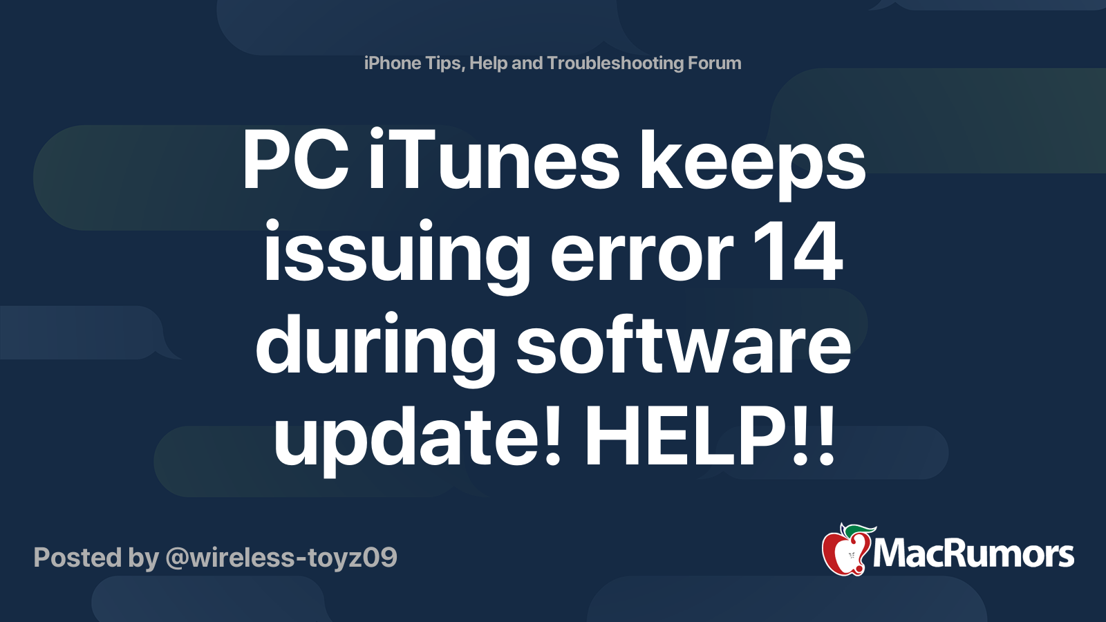 PC iTunes keeps issuing error 14 during software update! HELP!! | MacRumors Forums