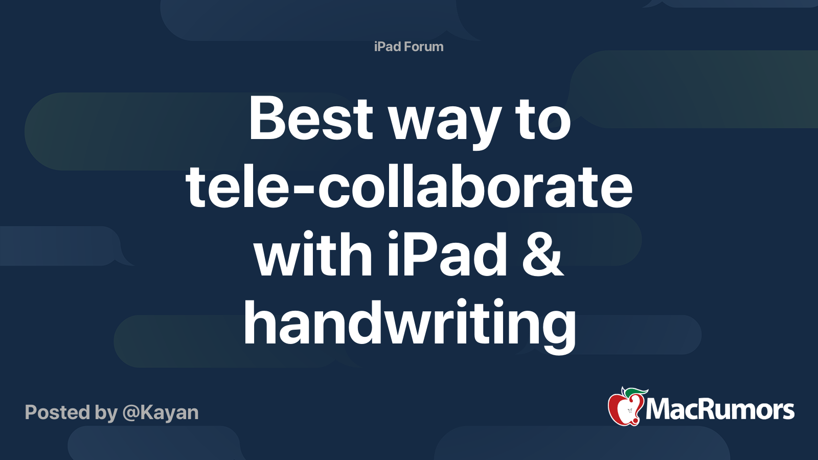 Best way to tele-collaborate with iPad & handwriting | MacRumors Forums