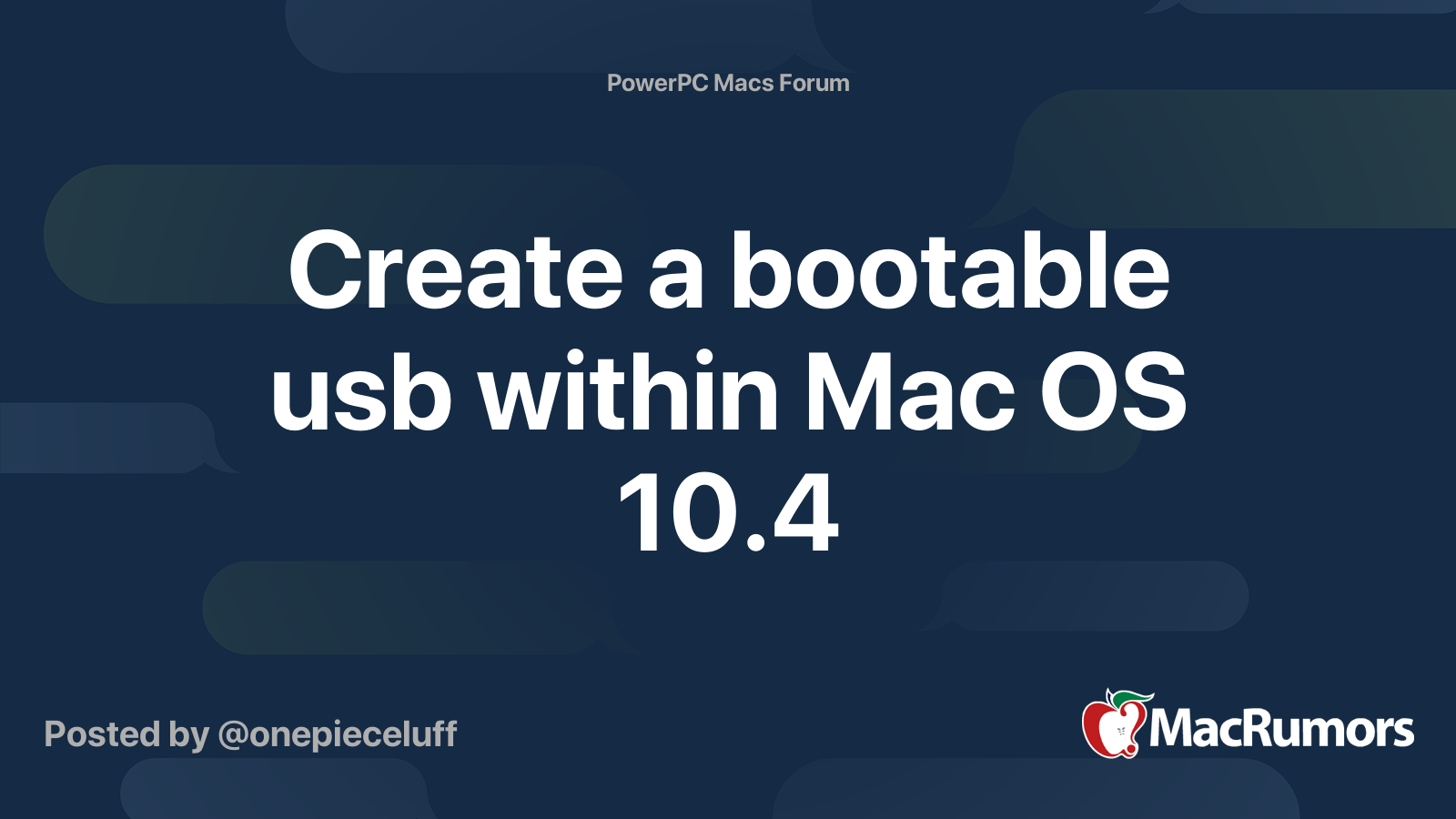 Create a bootable usb within Mac OS 10.4 | MacRumors Forums