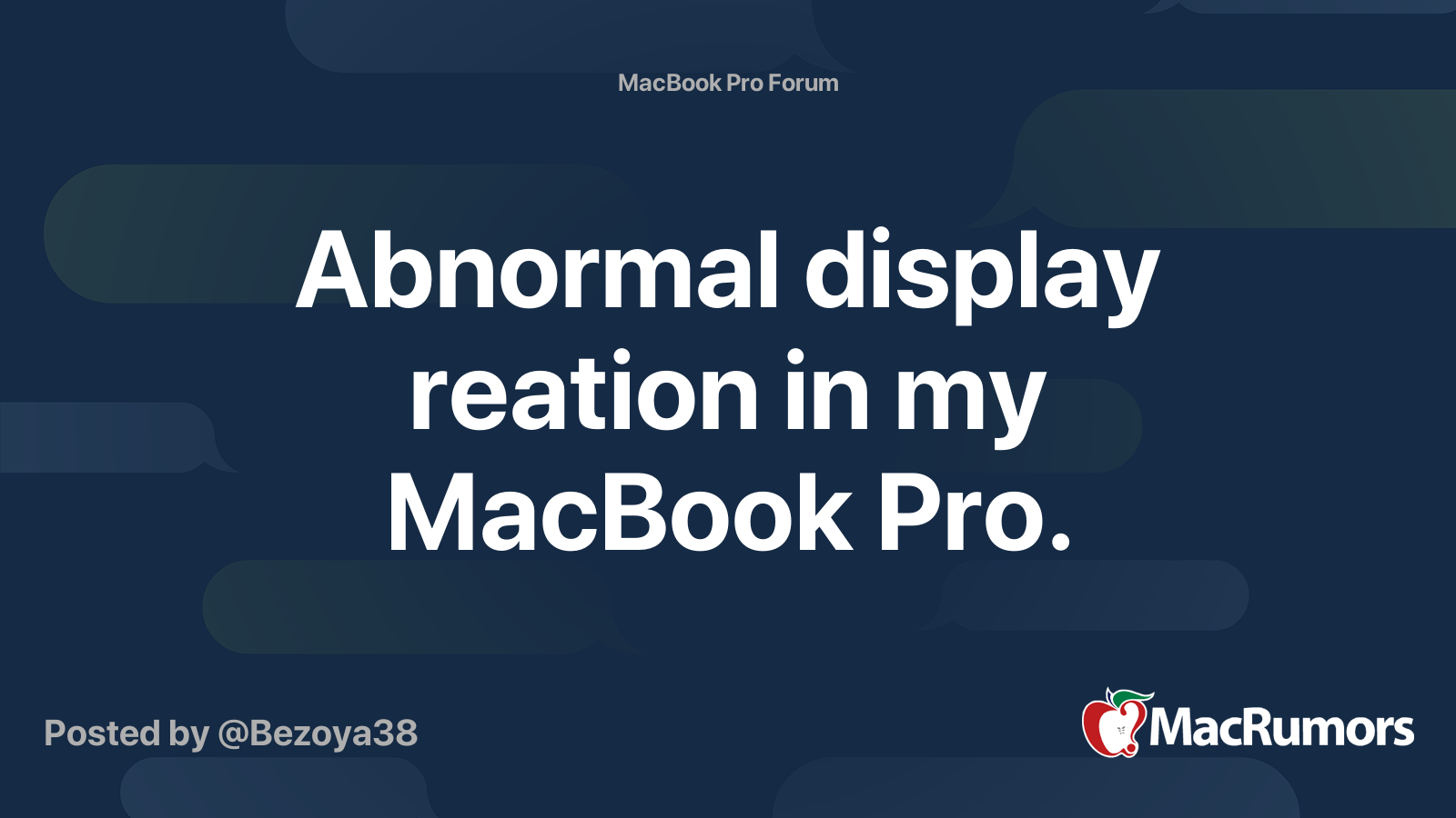Abnormal display reation in my MacBook Pro. | MacRumors Forums