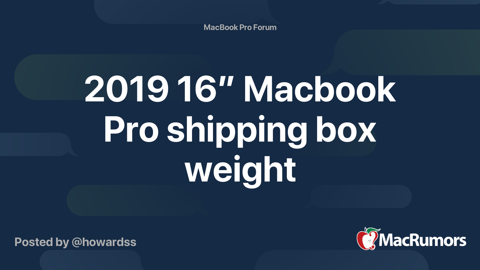 2019 16 Macbook Pro Shipping Box Weight Macrumors Forums