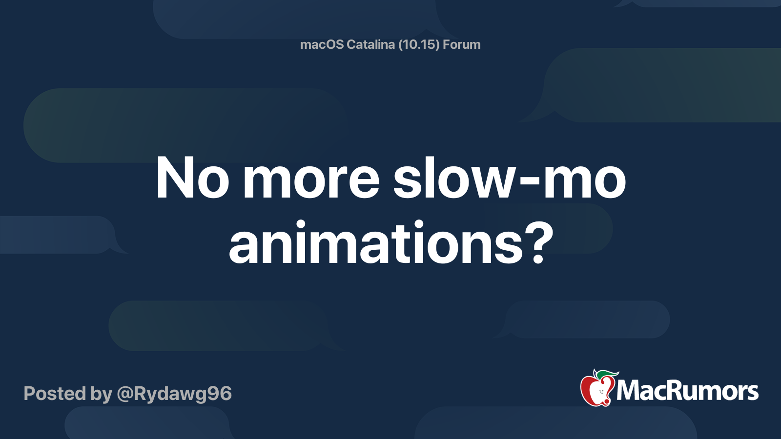 No more slow-mo animations? | MacRumors Forums