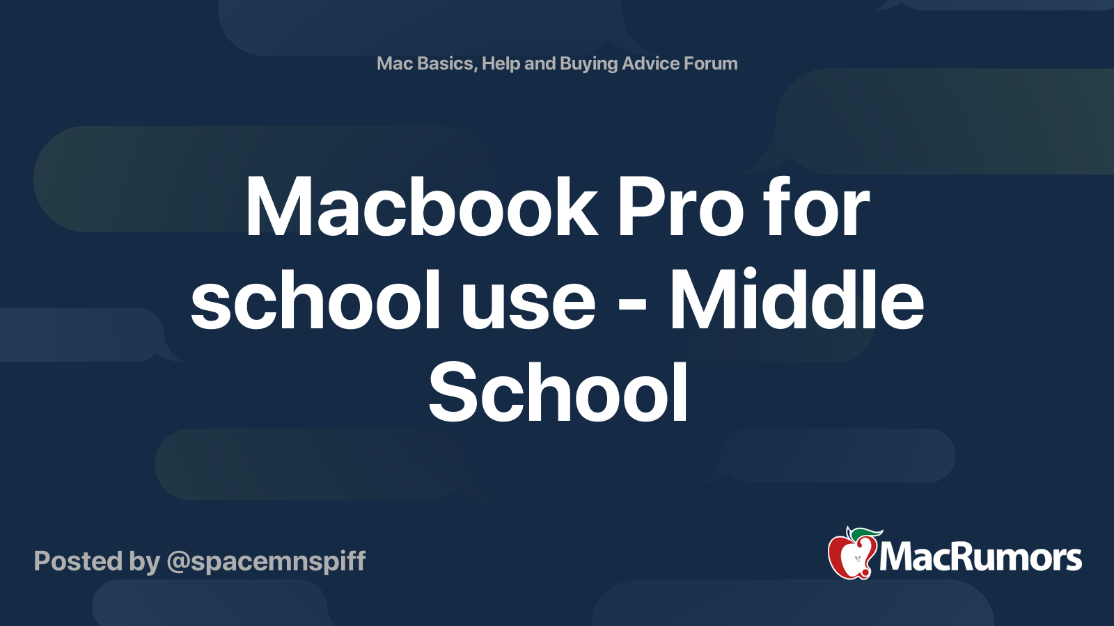 Macbook Pro for school use - Middle School | MacRumors Forums
