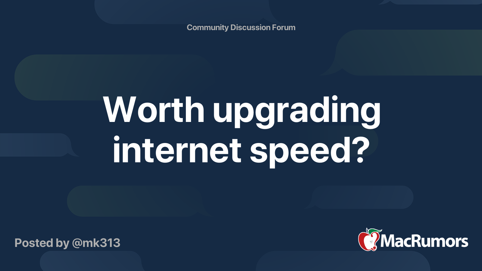 Worth upgrading internet speed? | MacRumors Forums